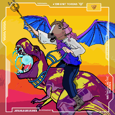 Metagalactic Heroes – The Awakening of Jesusaurus Rex | NFT Project ...